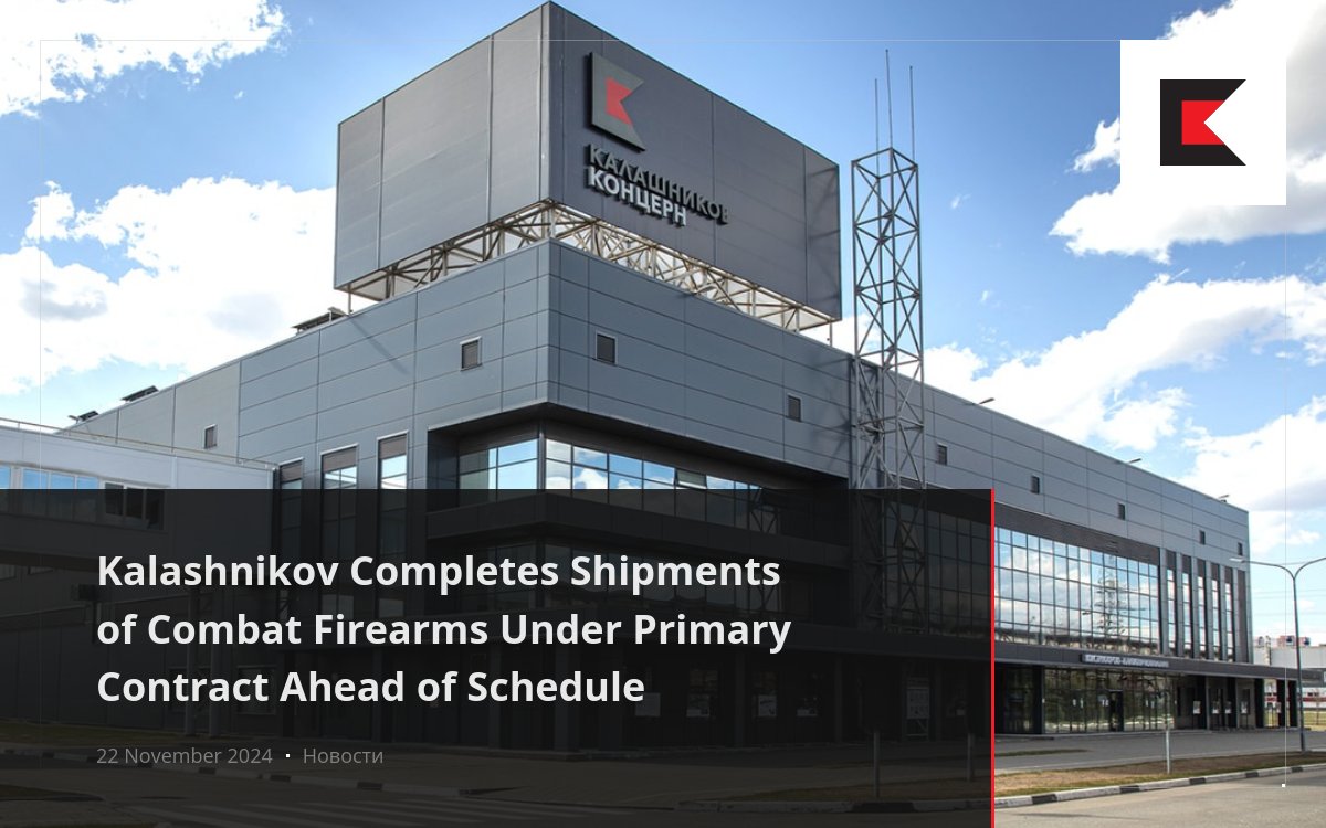 Kalashnikov Completes Shipments of Combat Firearms Under Primary ...