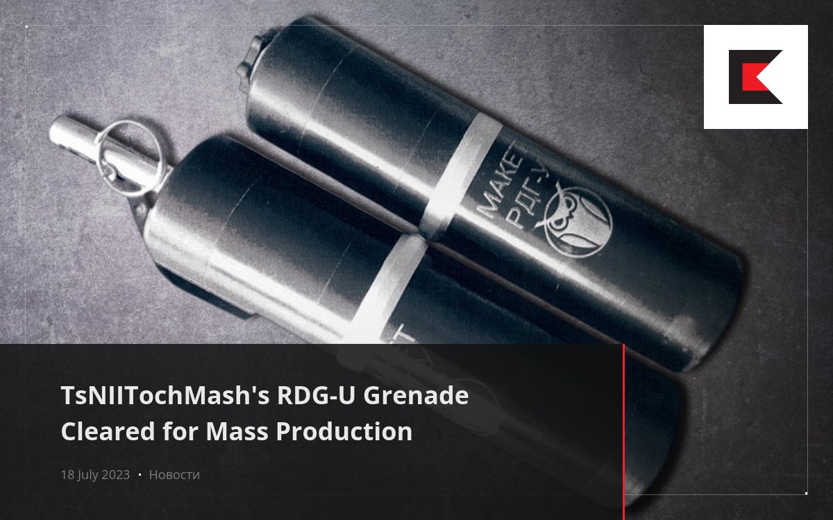 TsNIITochMash's RDG-U Grenade Cleared for Mass Production