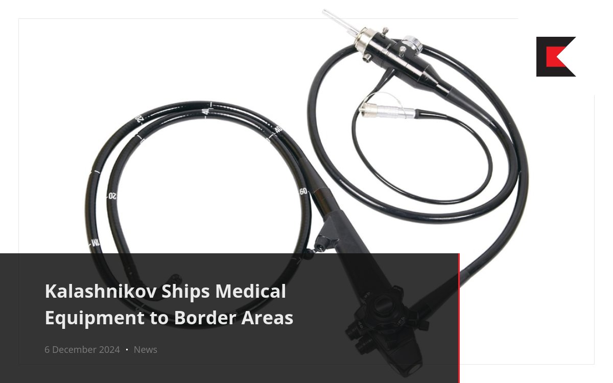 Kalashnikov Ships Medical Equipment to Border Areas