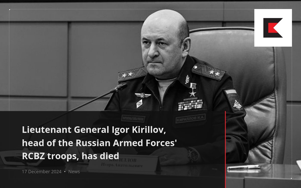 Lieutenant General Igor Kirillov, head of the Russian Armed Forces' RCBZ troops, has died