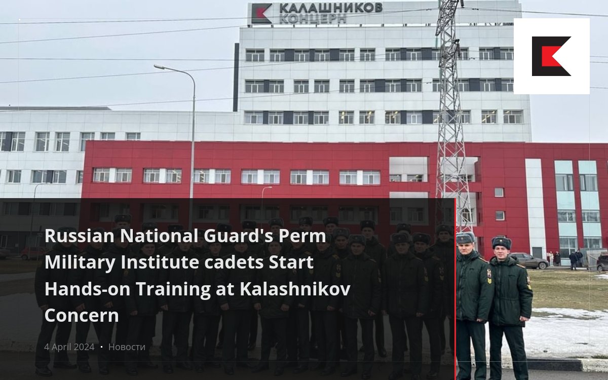 Russian National Guard's Perm Military Institute cadets Start Hands-on ...