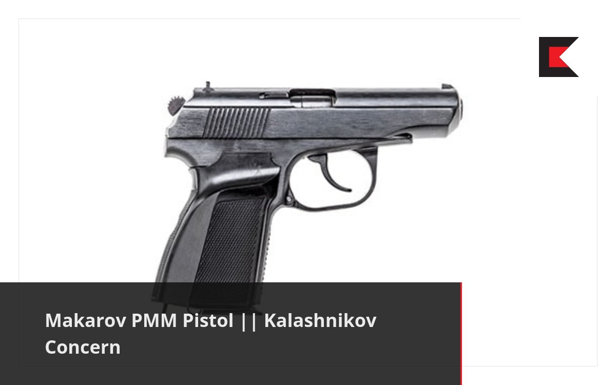 Makarov PMM Pistol || Kalashnikov Concern