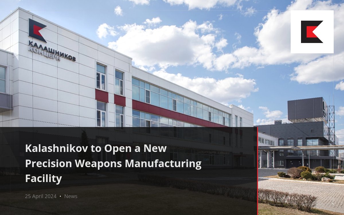 Kalashnikov to Open a New Precision Weapons Manufacturing Facility