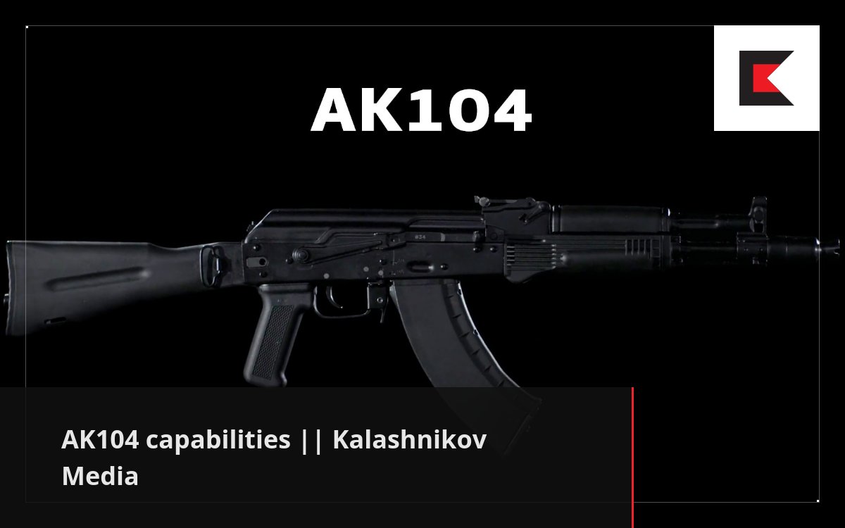 AK104 capabilities || Kalashnikov Media