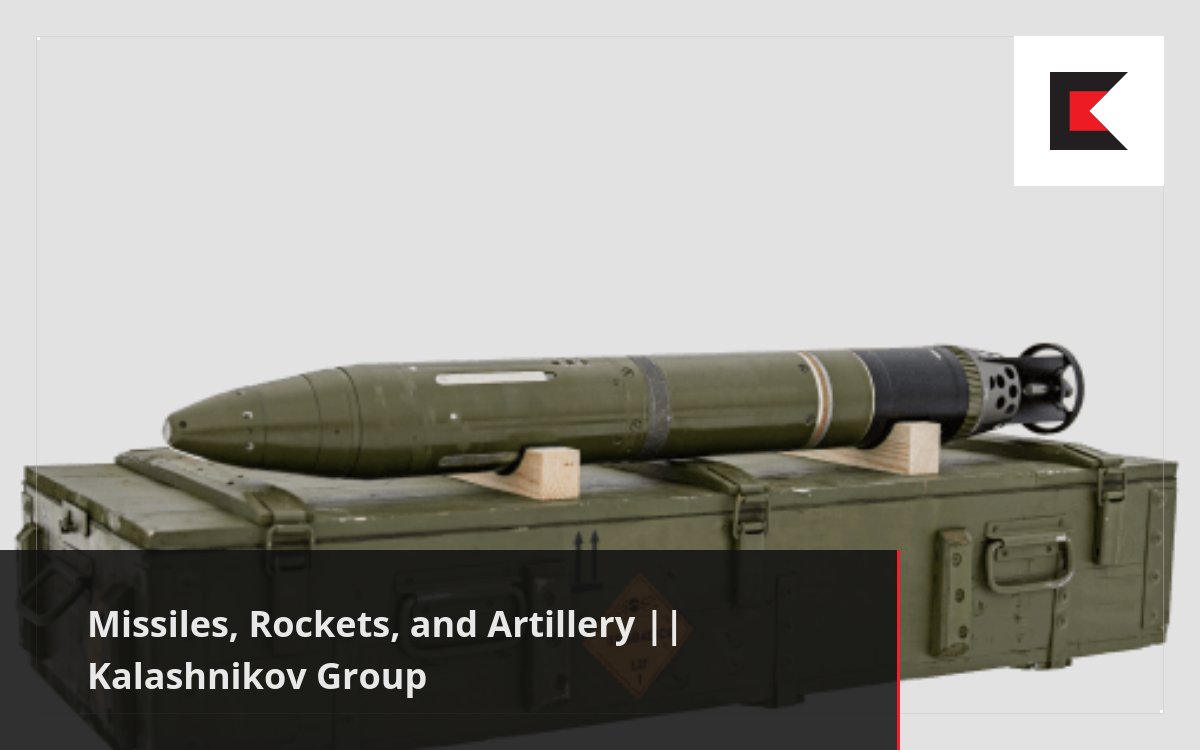 Missiles, Rockets, and Artillery || Kalashnikov Group