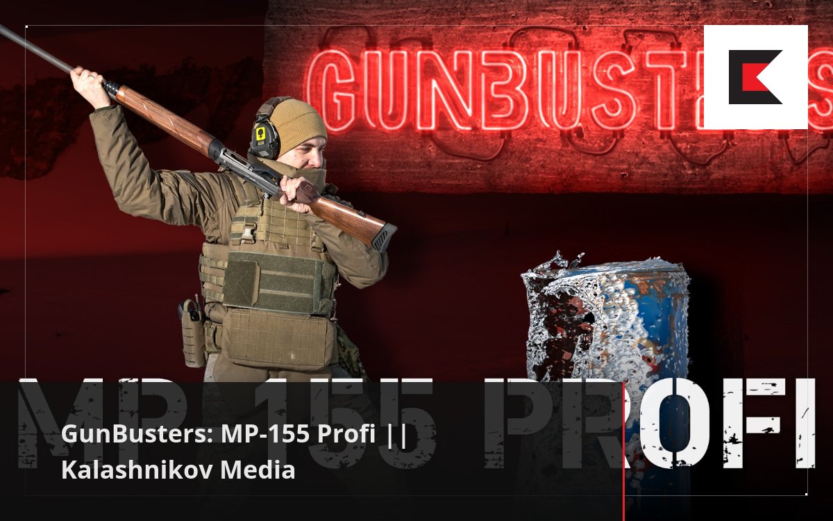 GunBusters: MP-155 Profi || Kalashnikov Media