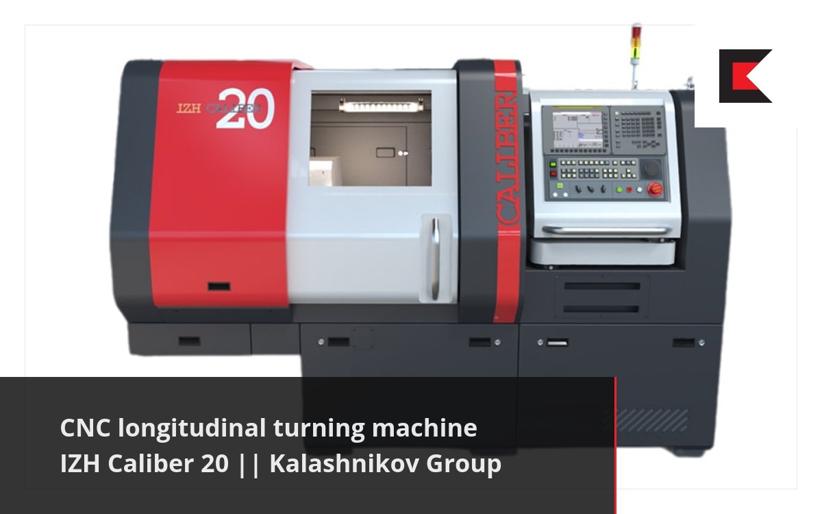 CNC longitudinal turning machine IZH Caliber 20 || Kalashnikov Group