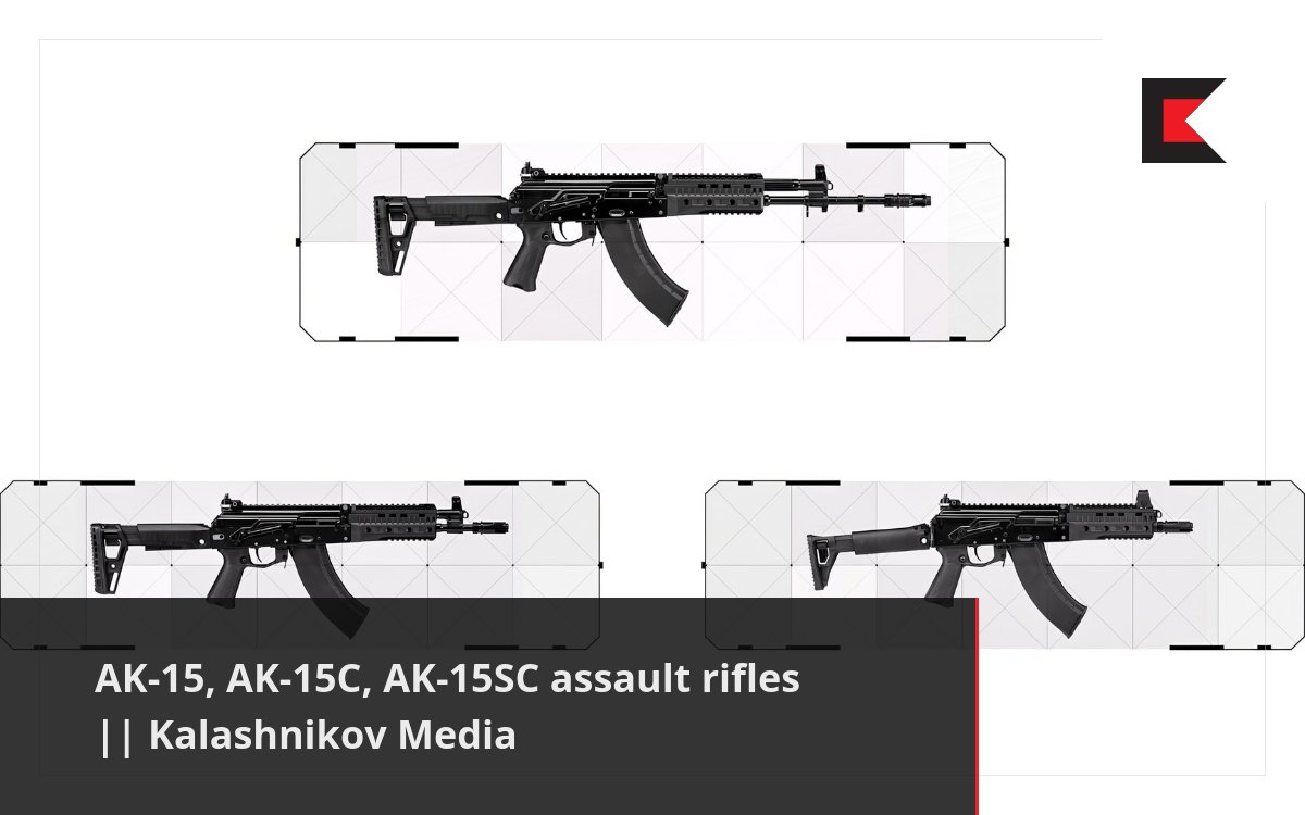 AK-15, AK-15C, AK-15SC assault rifles || Kalashnikov Media
