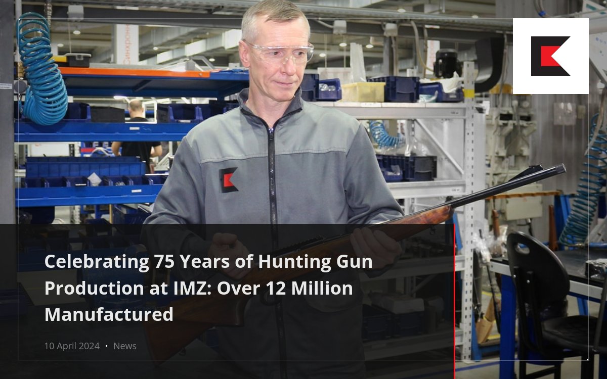 Celebrating 75 Years of Hunting Gun Production at IMZ: Over 12 Million ...