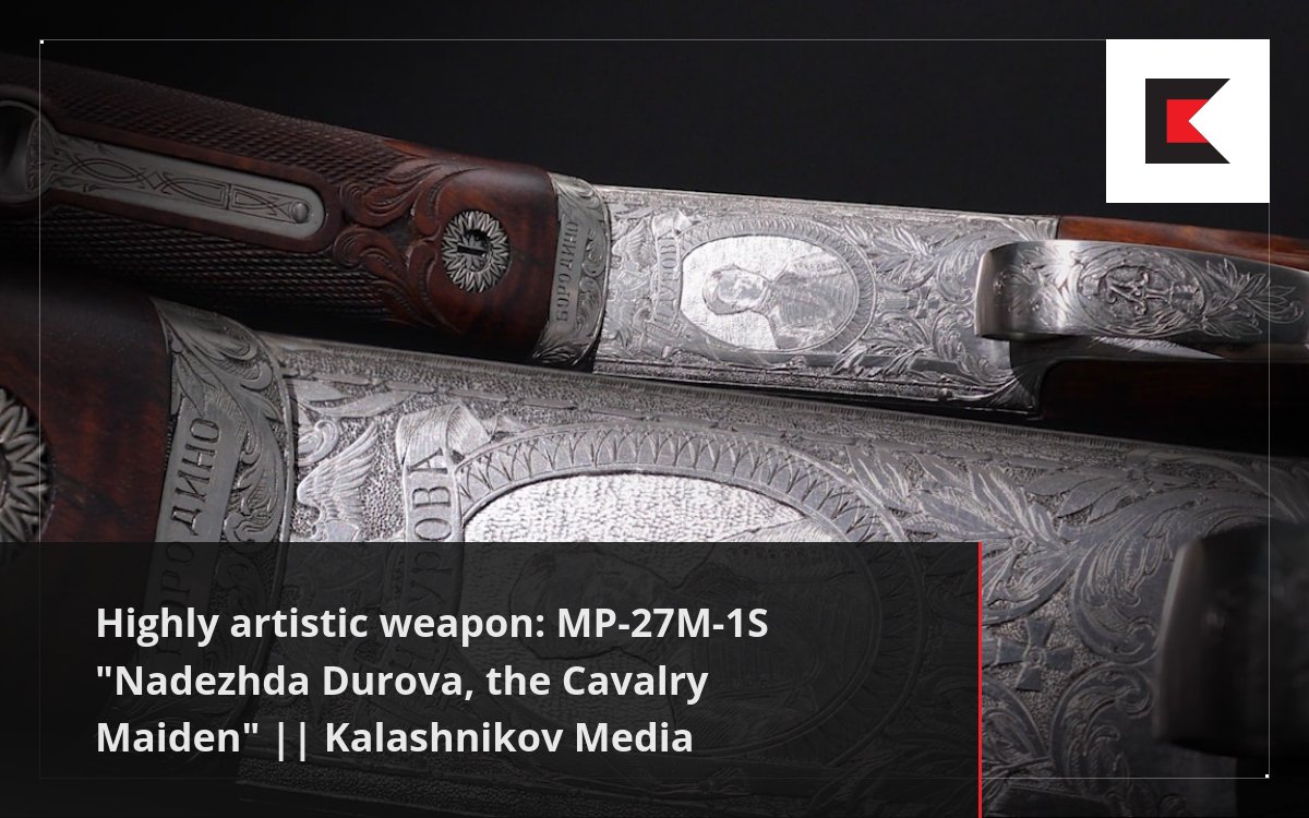 Highly artistic weapon: MP-27M-1S "Nadezhda Durova, the Cavalry Maiden ...