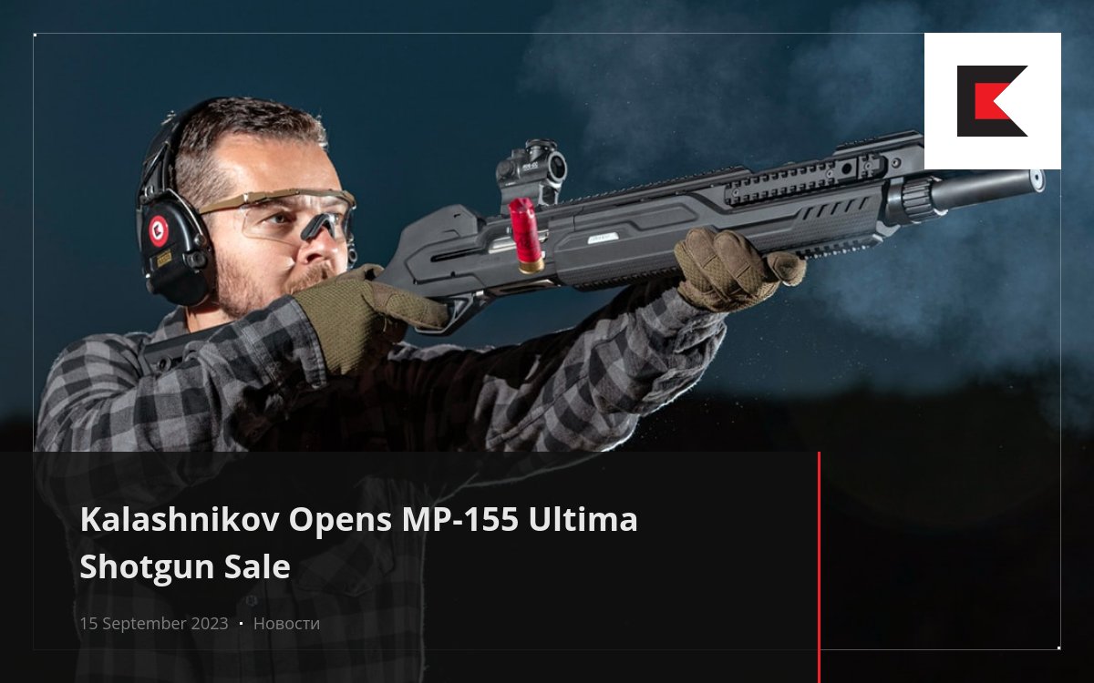 Kalashnikov Opens MP-155 Ultima Shotgun Sale