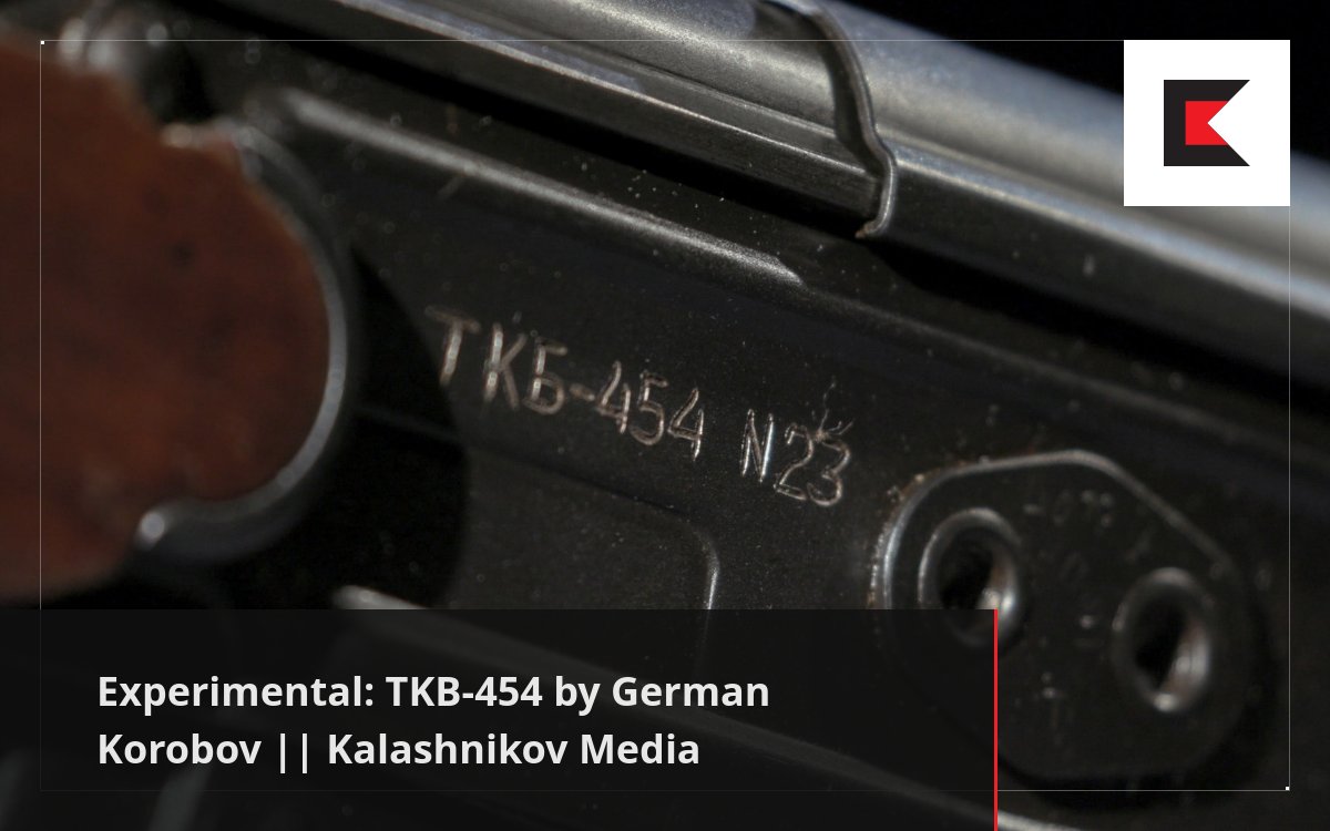 Experimental: TKB-454 by German Korobov || Kalashnikov Media