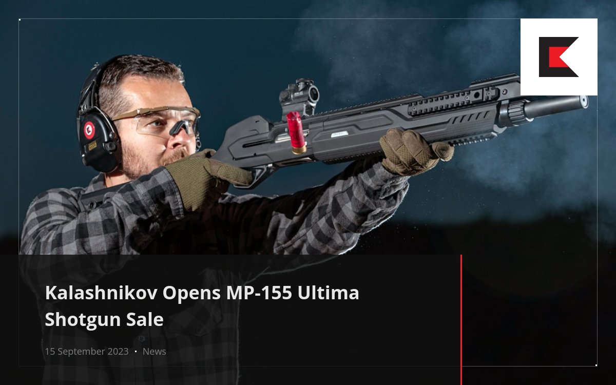 Kalashnikov Opens MP-155 Ultima Shotgun Sale