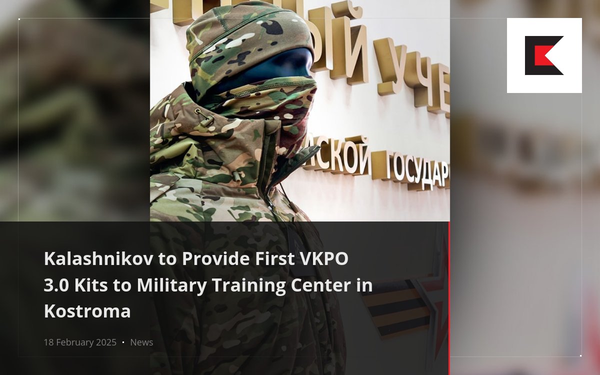 Kalashnikov to Provide First VKPO 3.0 Kits to Military Training Center ...