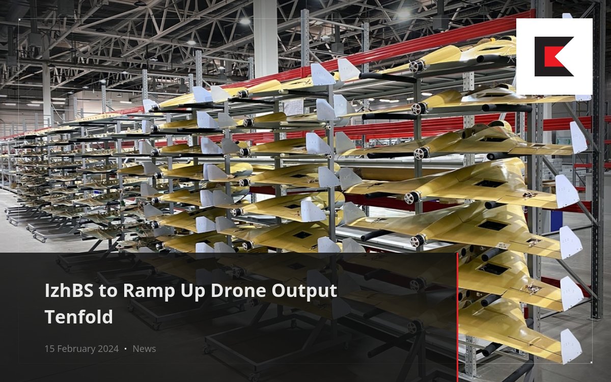 IzhBS to Ramp Up Drone Output Tenfold