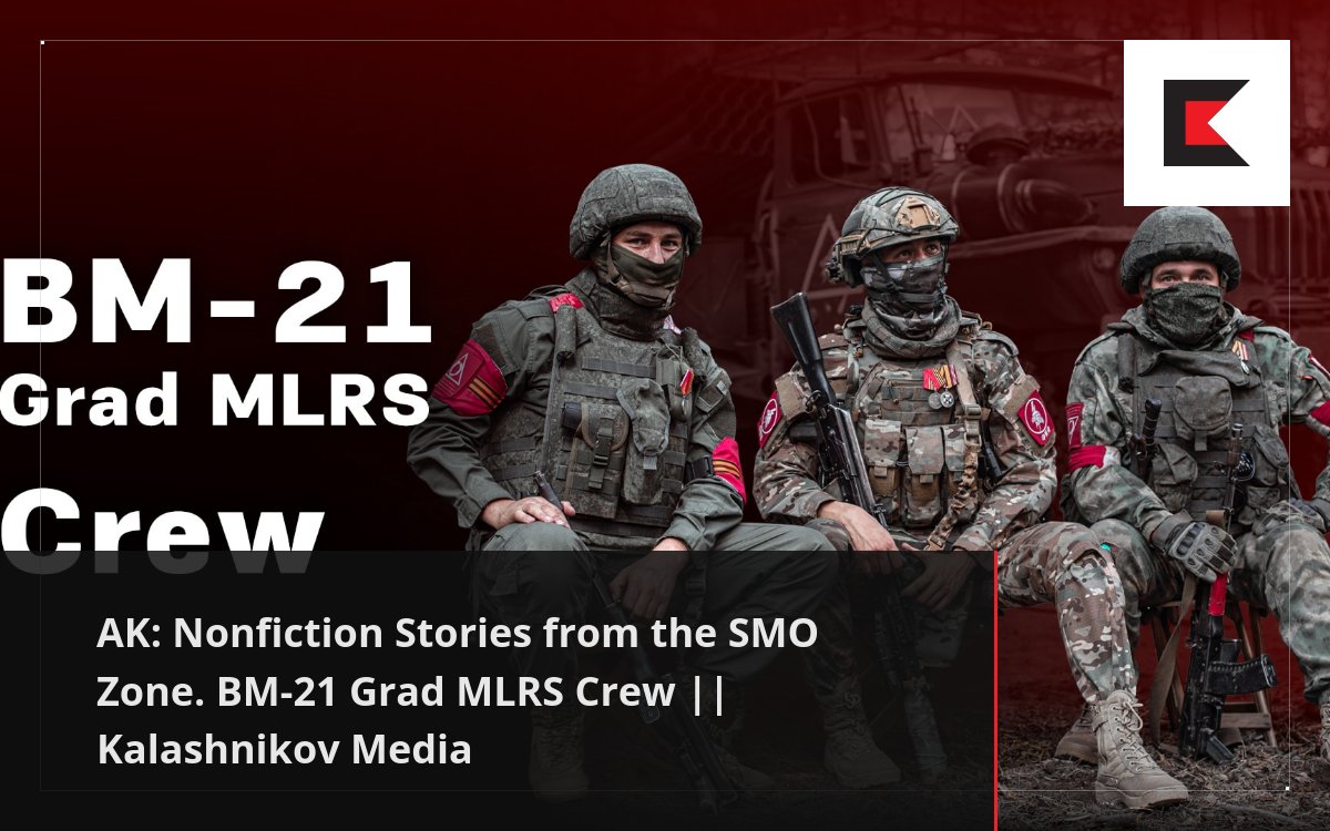AK: Nonfiction Stories from the SMO Zone. BM-21 Grad MLRS Crew ...