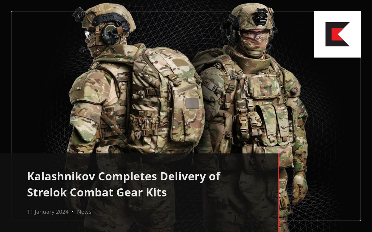 Kalashnikov Completes Delivery of Strelok Combat Gear Kits