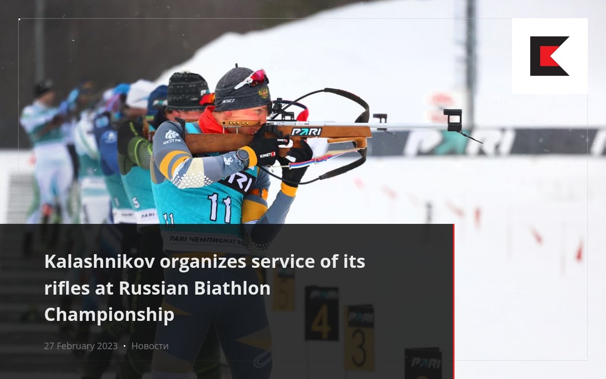 Kalashnikov organizes service of its rifles at Russian Biathlon ...