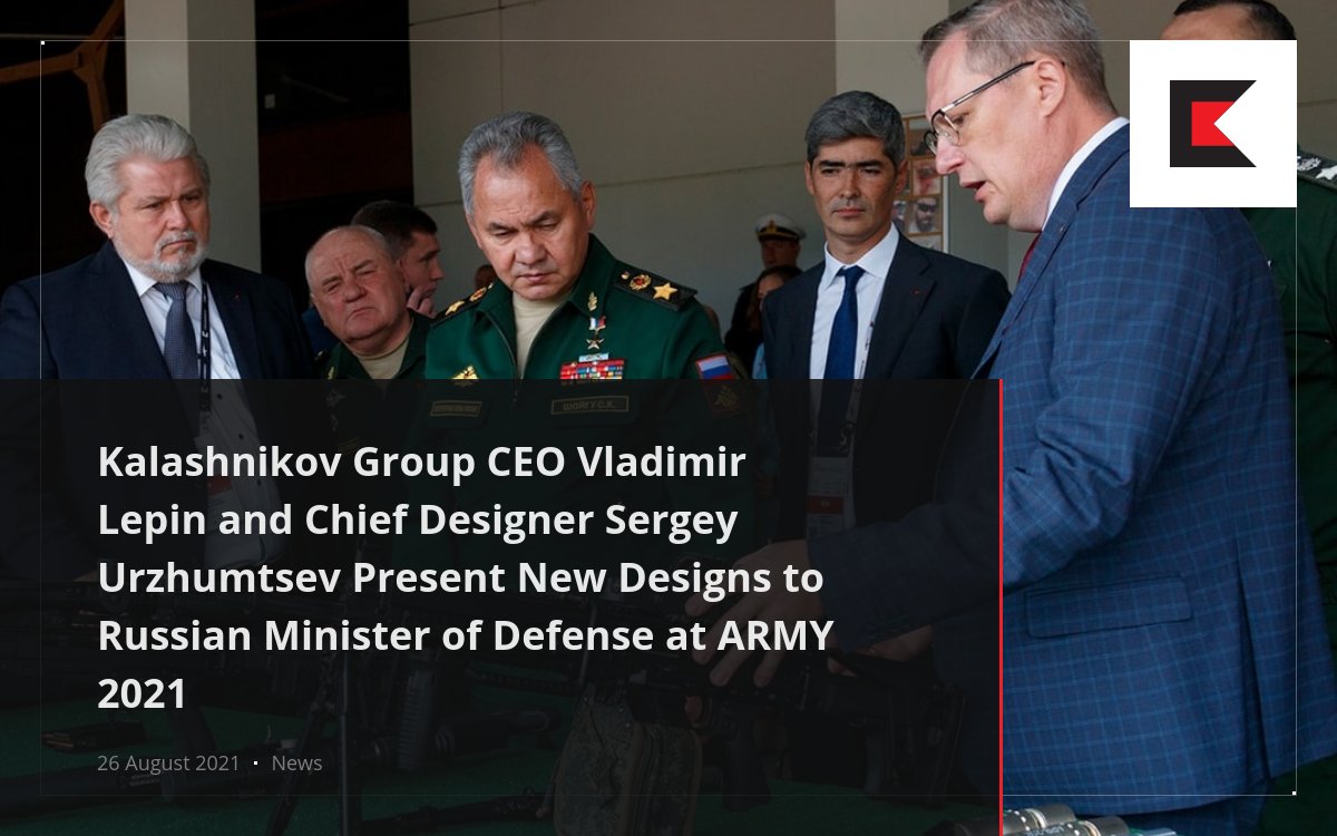 Kalashnikov Group CEO Vladimir Lepin and Chief Designer Sergey ...