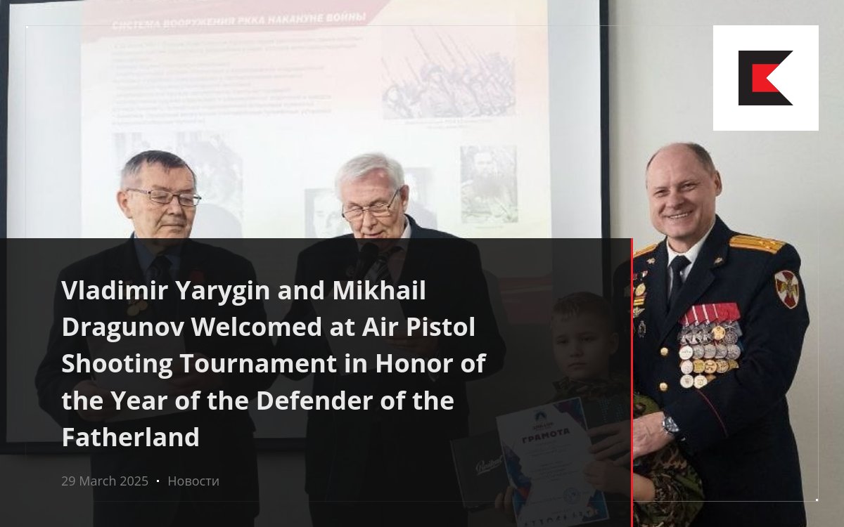 Vladimir Yarygin and Mikhail Dragunov Welcomed at Air Pistol Shooting ...