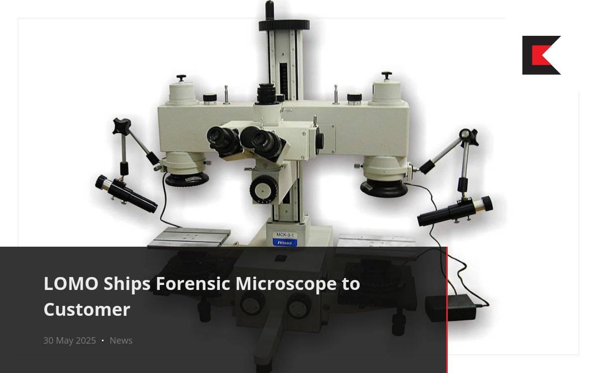 LOMO Ships Forensic Microscope to Customer