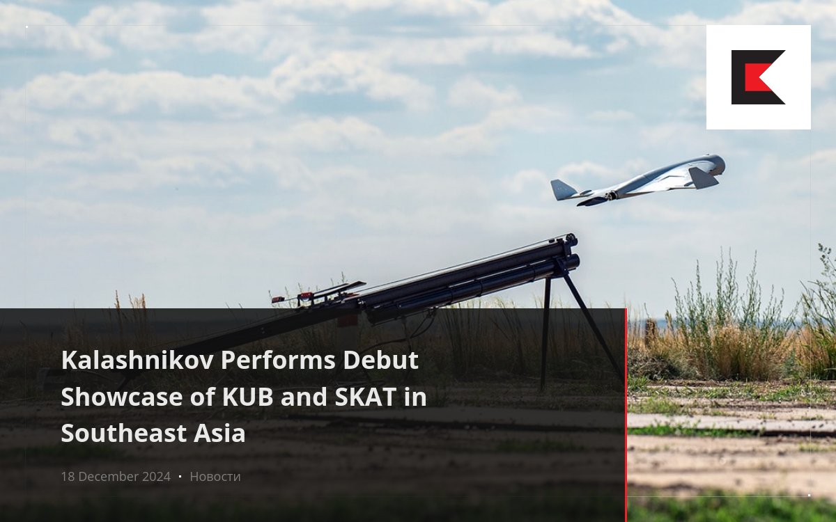 Kalashnikov Performs Debut Showcase of KUB and SKAT in Southeast Asia