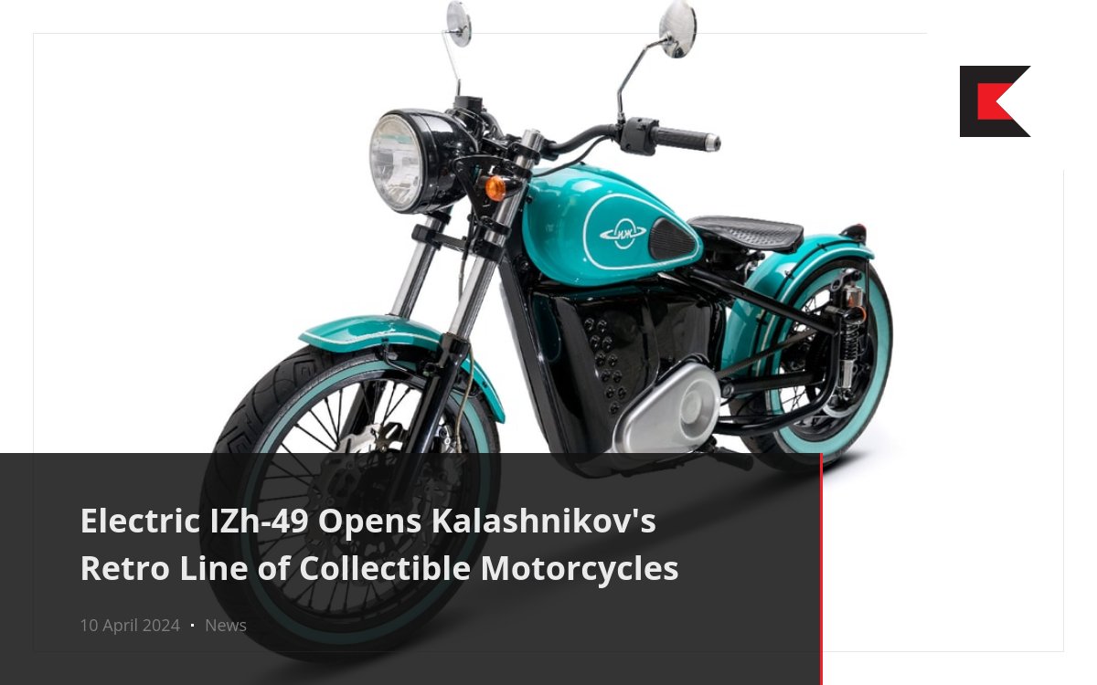 Electric IZh-49 Opens Kalashnikov's Retro Line of Collectible Motorcycles