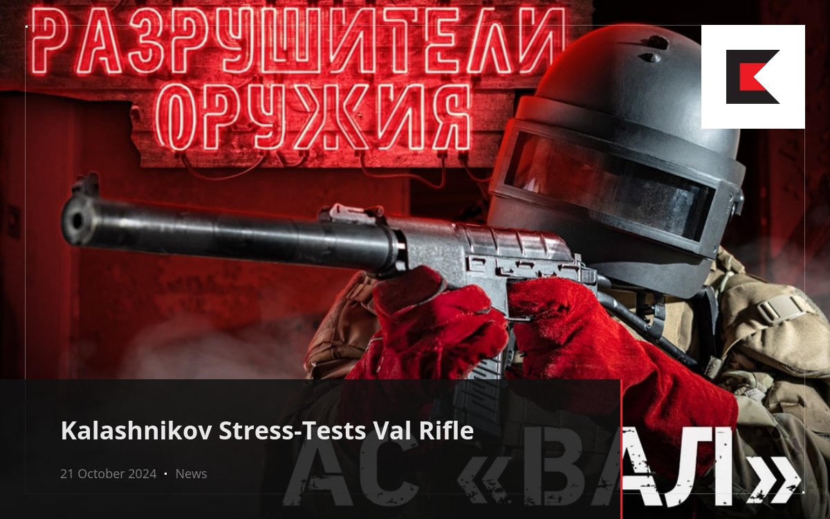 Kalashnikov Stress-Tests Val Rifle
