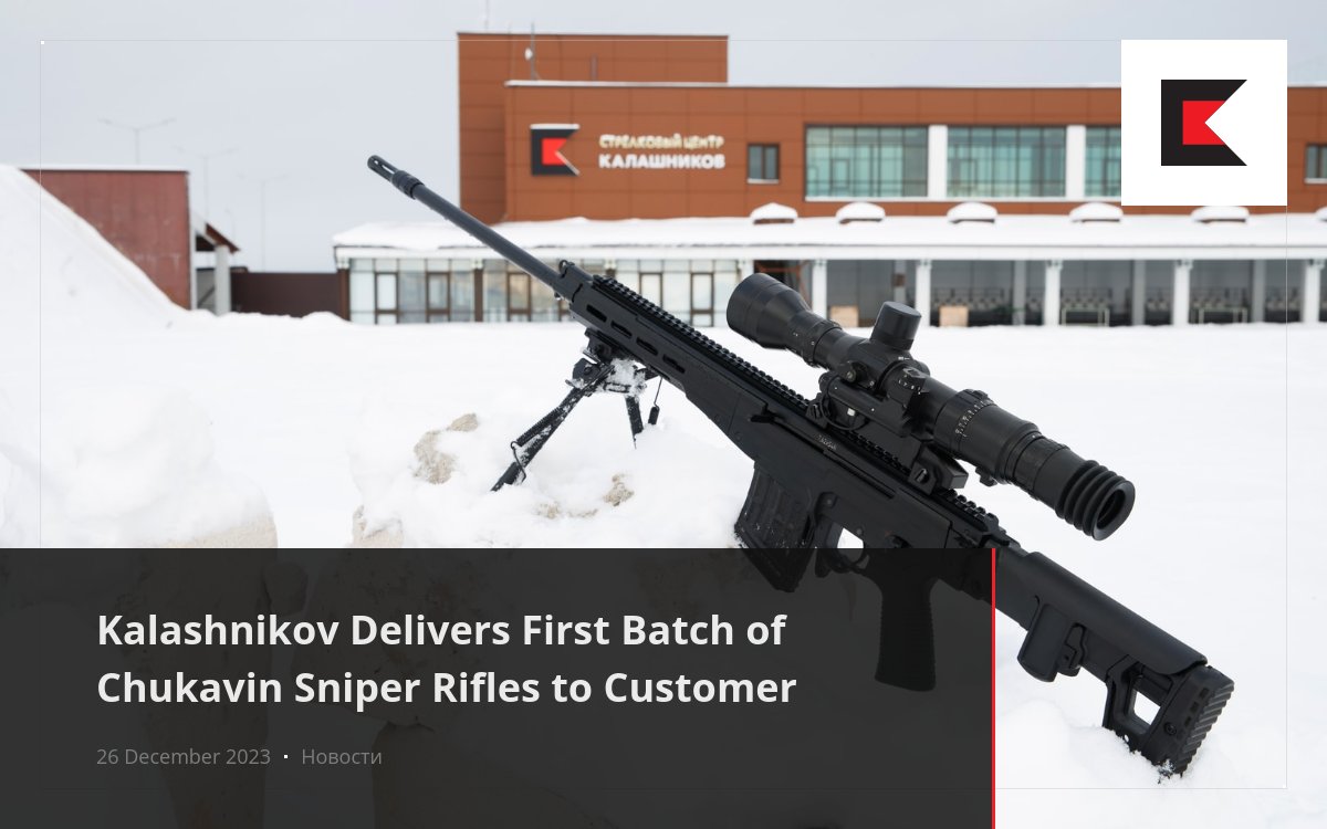 Kalashnikov Delivers First Batch of Chukavin Sniper Rifles to Customer