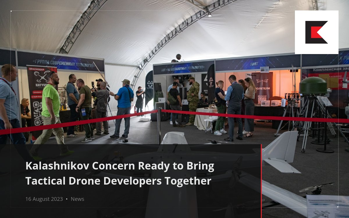 Kalashnikov Concern Ready to Bring Tactical Drone Developers Together