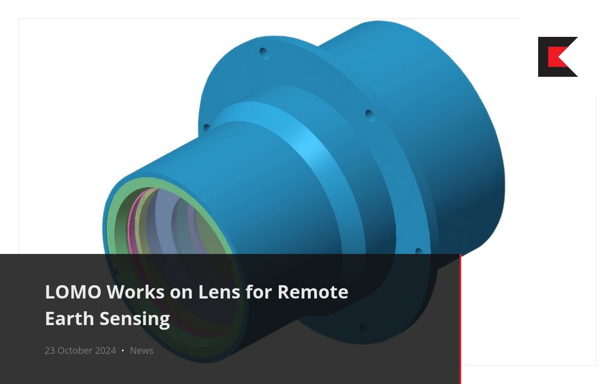 LOMO Works on Lens for Remote Earth Sensing