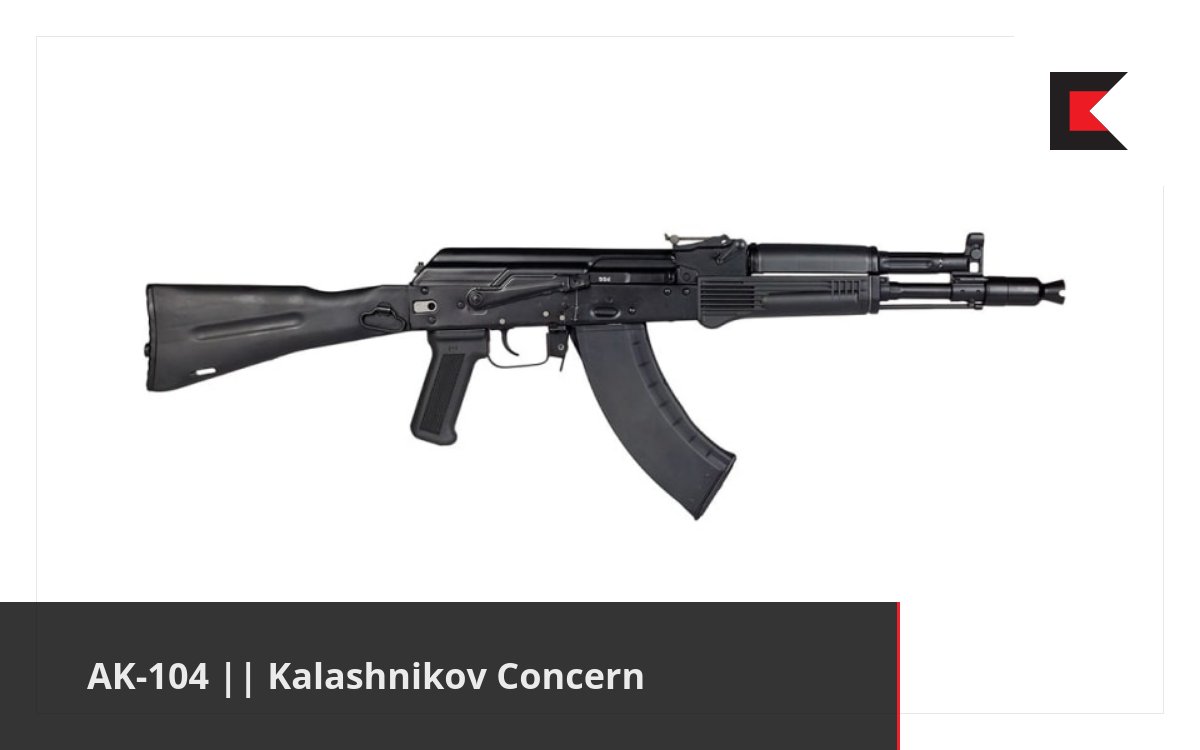 AK-104 || Kalashnikov Concern