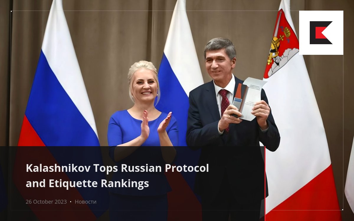 Kalashnikov Tops Russian Protocol and Etiquette Rankings