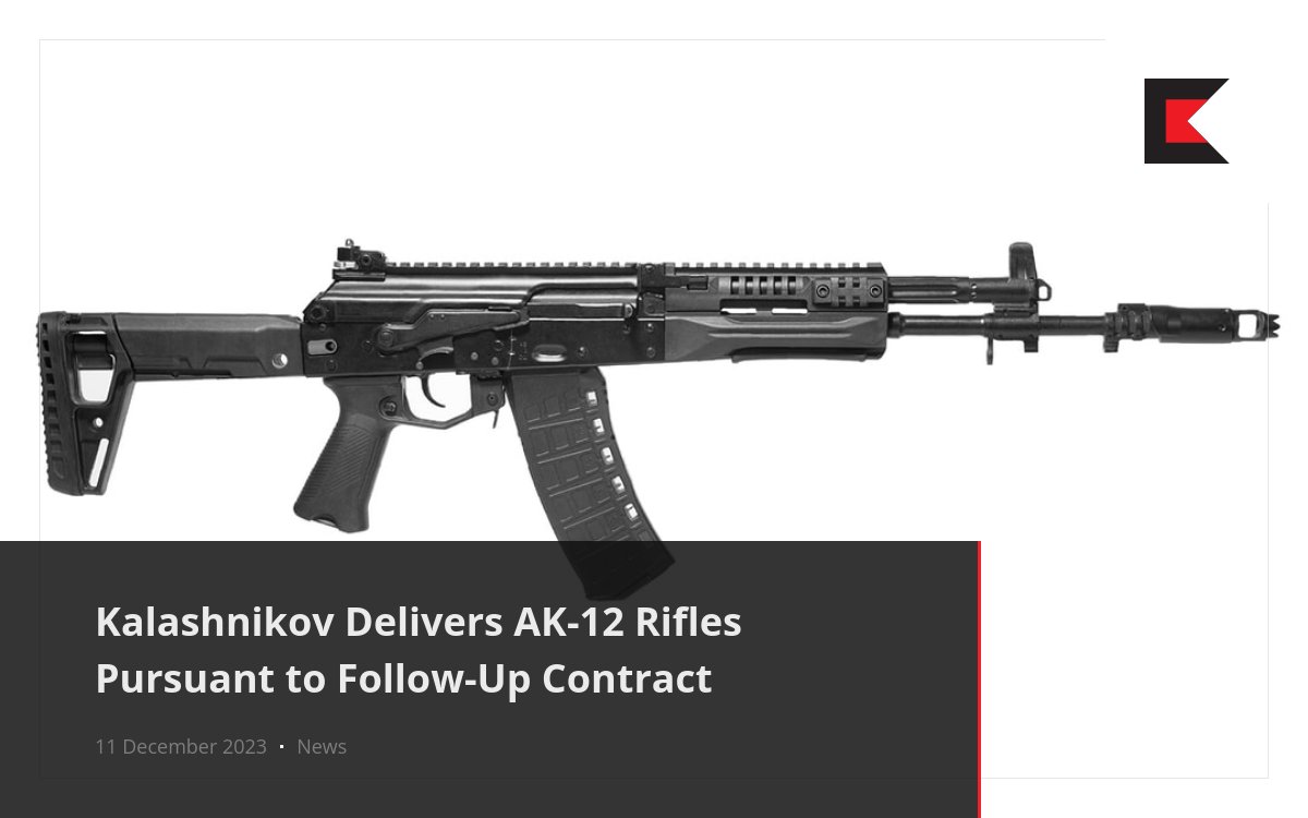 Kalashnikov Delivers AK-12 Rifles Pursuant to Follow-Up Contract
