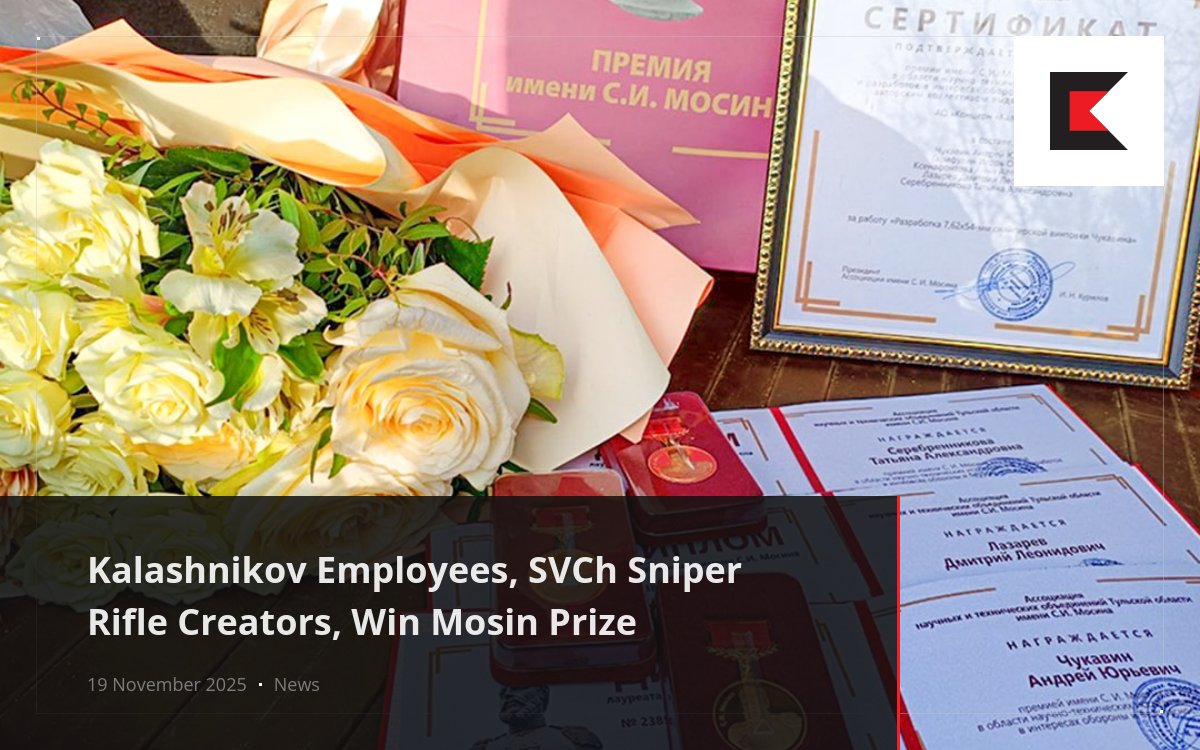 Kalashnikov Employees, SVCh Sniper Rifle Creators, Win Mosin Prize
